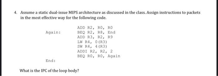 Solved 4. Assume a static dual-issue MIPS architecture as | Chegg.com