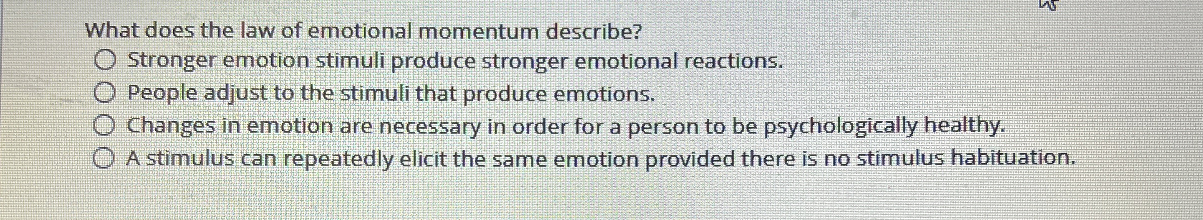 Solved What does the law of emotional momentum | Chegg.com