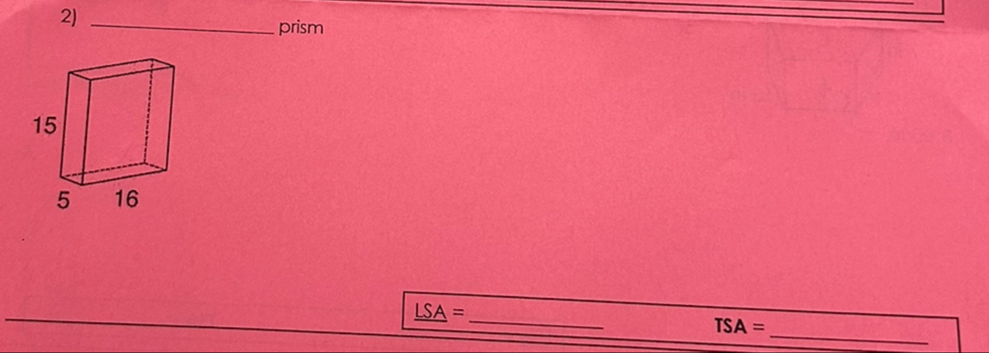 Solved 2) _____________ ﻿prismLSA=TSA= | Chegg.com