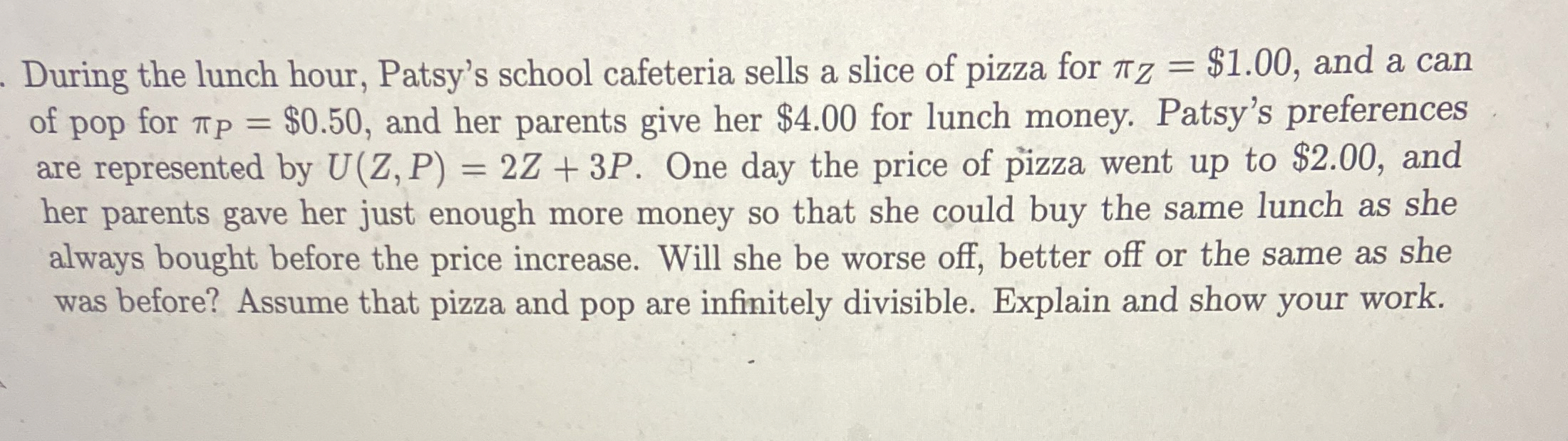 Solved During the lunch hour, Patsy's school cafeteria sells | Chegg.com