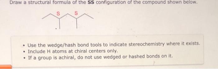 Solved - Use the wedge/hash bond tools to indicate | Chegg.com