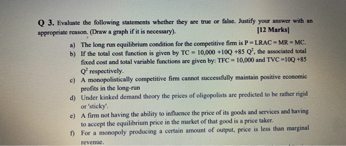 Solved Q 3. Evaluate the following statements whether they | Chegg.com