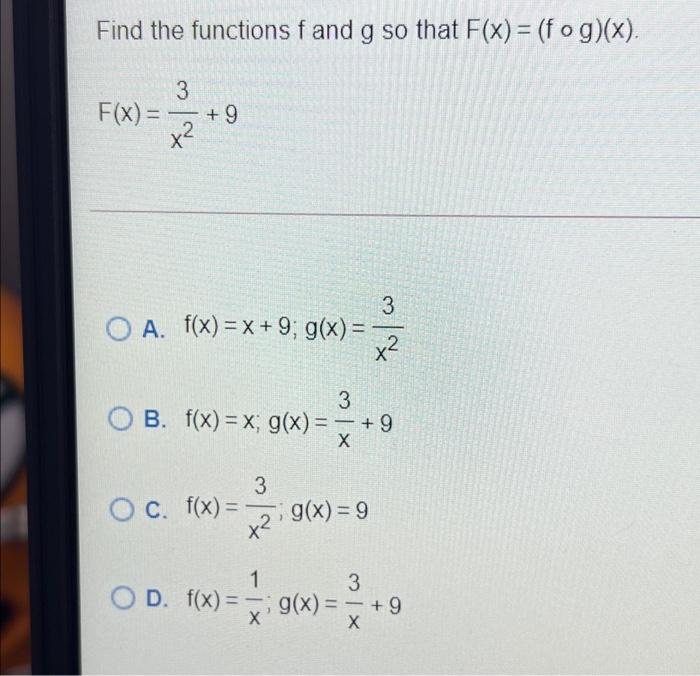 Solved Find The Functions Fand G So That F X Fog X 3