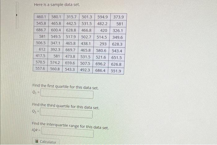 Solved Here is a sample data set. Find the first quartile | Chegg.com