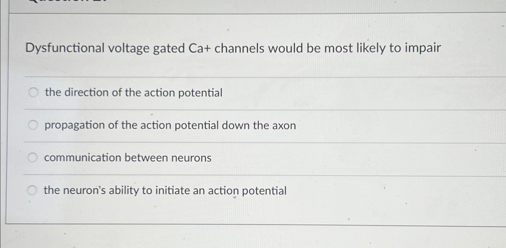 Solved Dysfunctional voltage gated Ca+ ﻿channels would be | Chegg.com