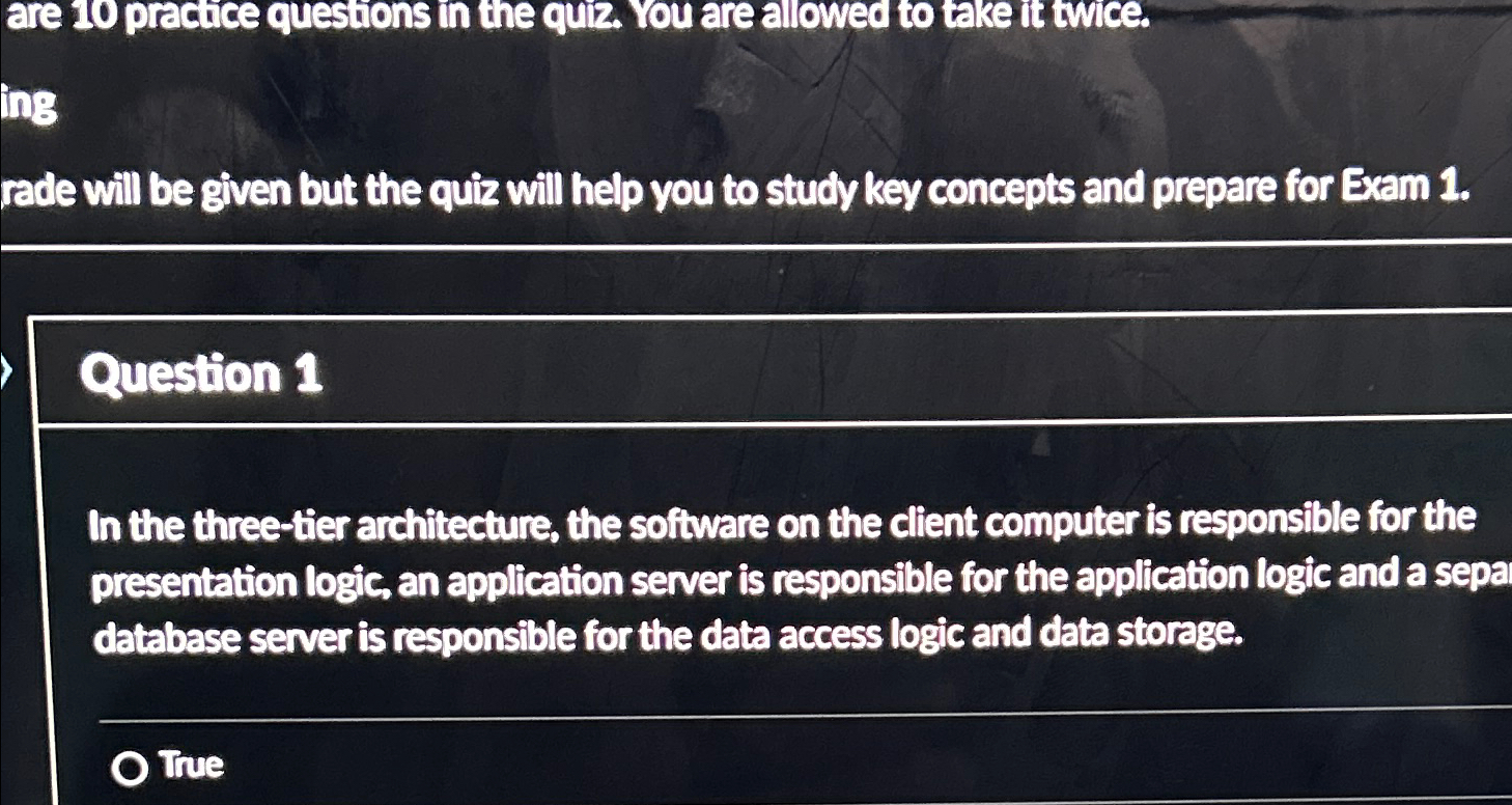 Solved Question 1In the three-tier architecture, the | Chegg.com