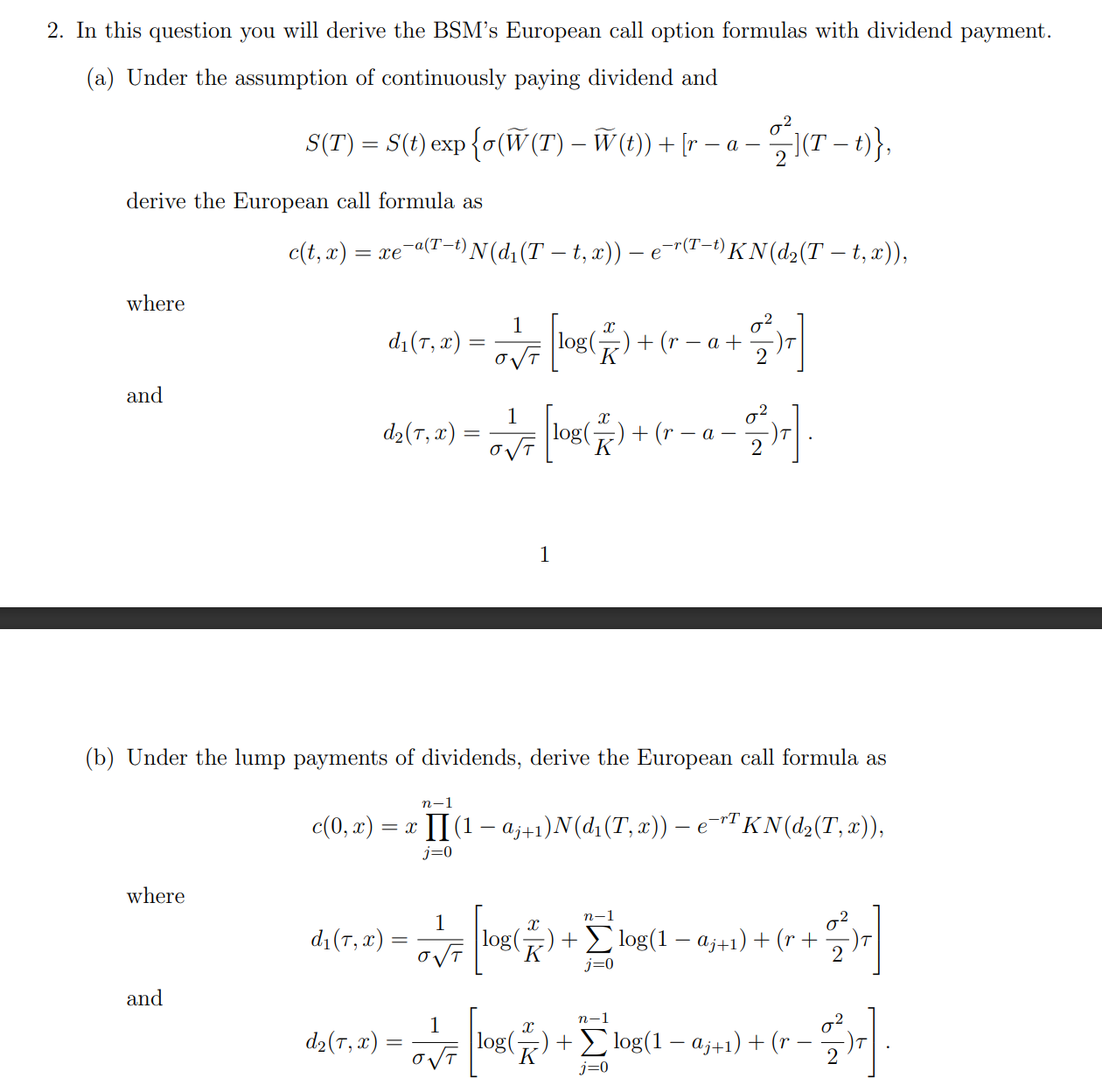 Solved In this question you will derive the BSM's European | Chegg.com