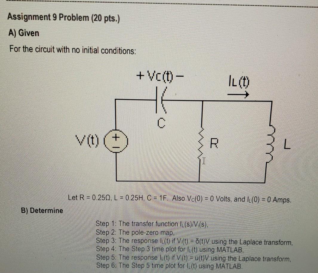 Solved Assignment 9 Problem ( 20 pts.) A) Given For the | Chegg.com