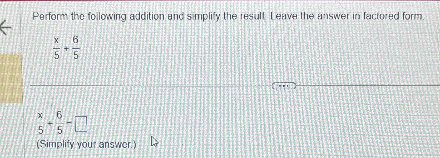 Solved Perform the following addition and simplify the | Chegg.com