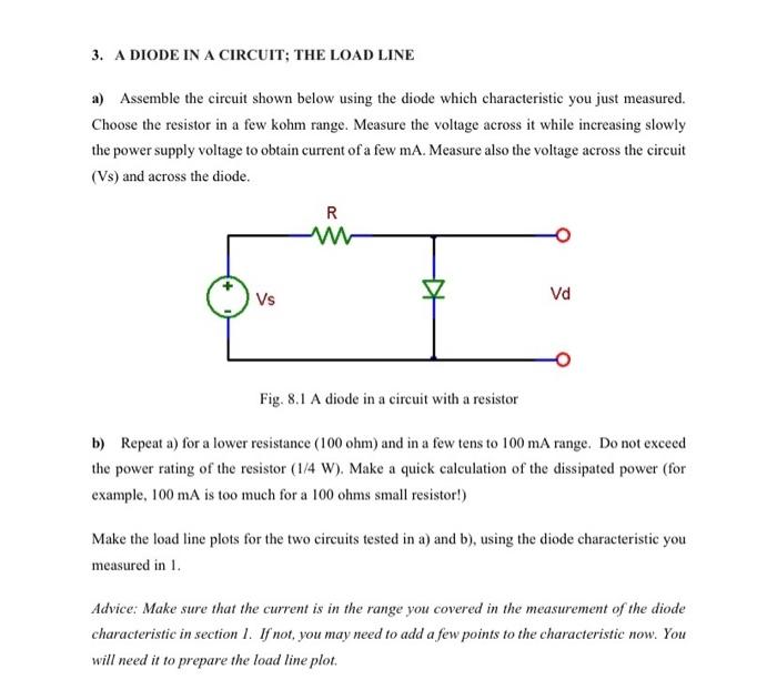 Solved 3. A DIODE IN A CIRCUIT; THE LOAD LINE a) Assemble | Chegg.com