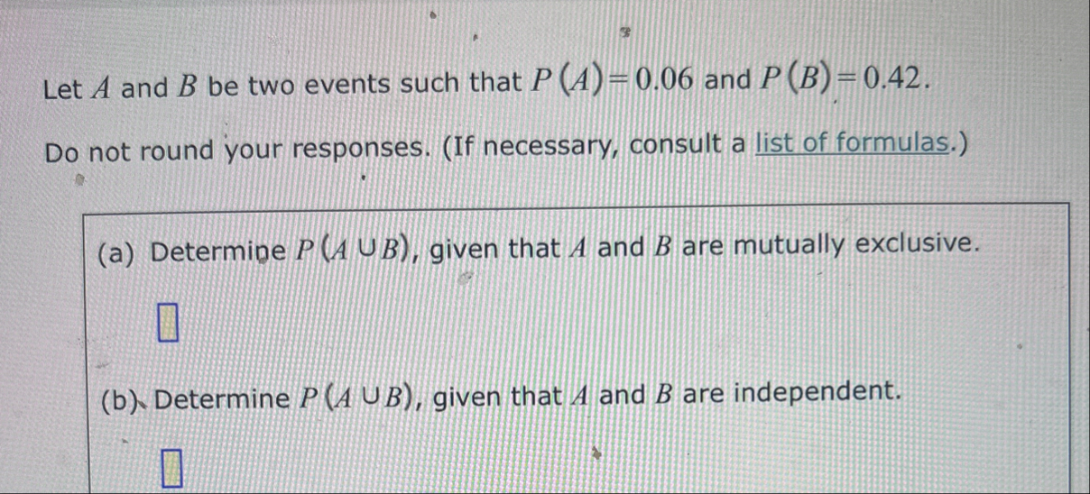 Solved Let A and B ﻿be two events such that P(A)=0.06 ﻿and | Chegg.com
