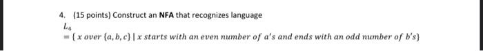 Solved 4. (15 points) Construct an NFA that recognizes | Chegg.com