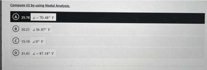 Solved Compute V1 by using Nodal Analysis. 25.78∠−70.48∘V | Chegg.com