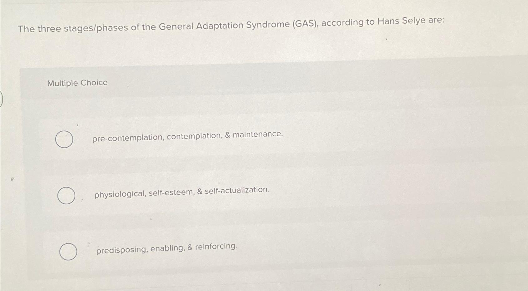 Solved The three stages/phases of the General Adaptation | Chegg.com