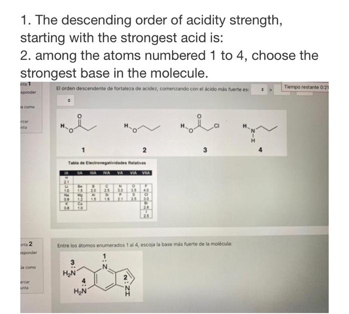 Solved 1. The descending order of acidity strength, starting | Chegg.com