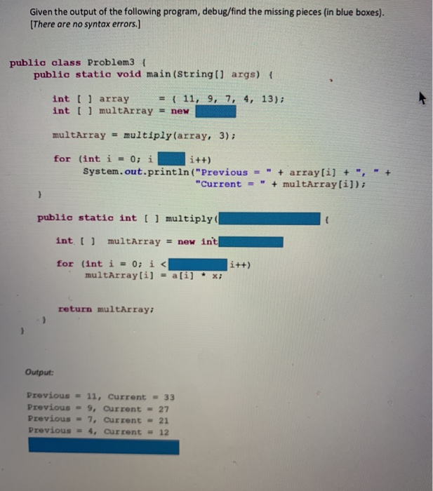 Solved Given the output of the following program, debug/find | Chegg.com