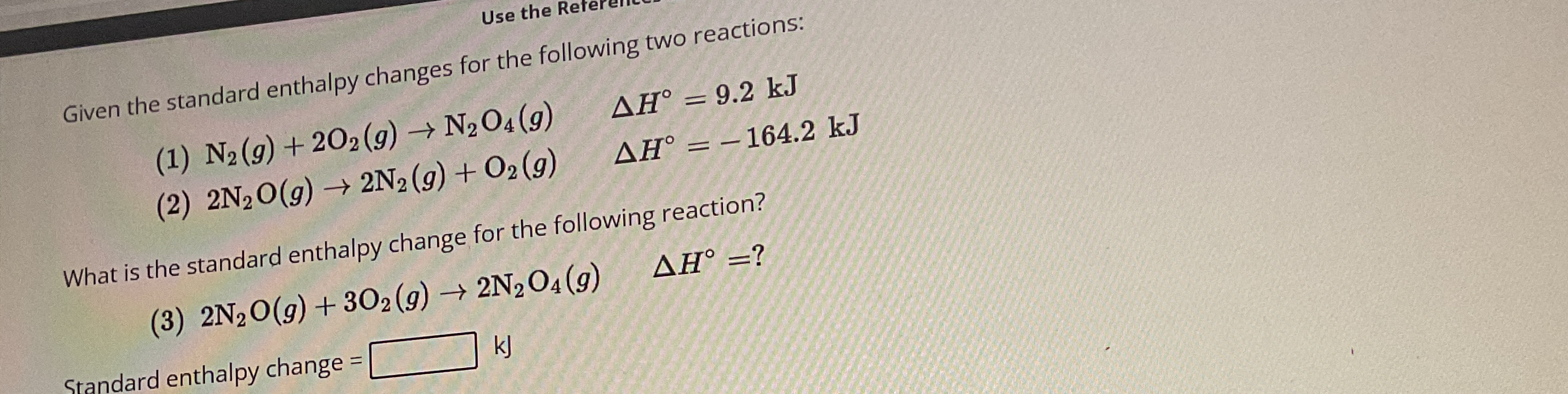 Solved Given the standard enthalpy changes for the following | Chegg.com