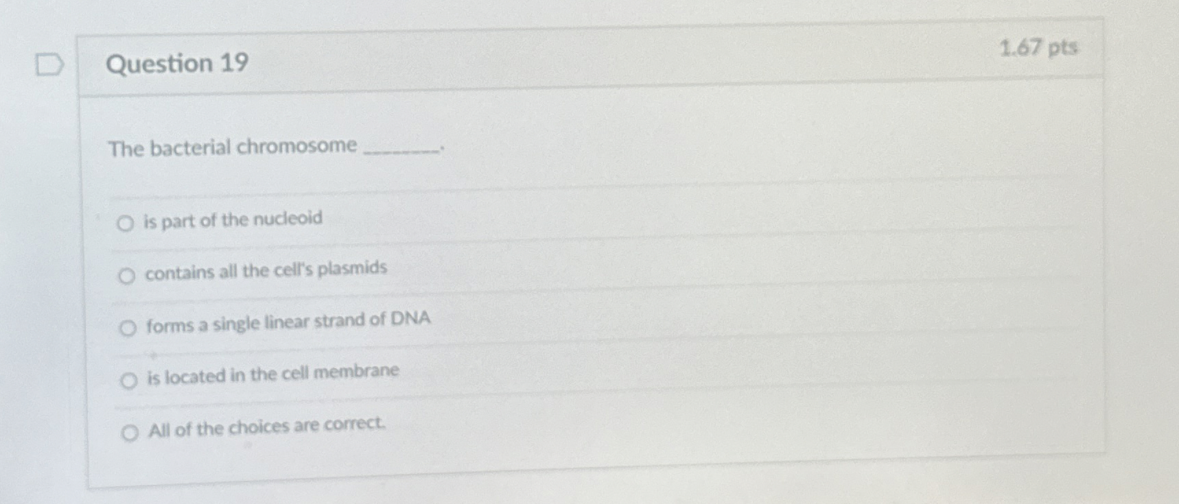 Solved Question 191.67 ﻿ptsThe bacterial chromosome is part | Chegg.com