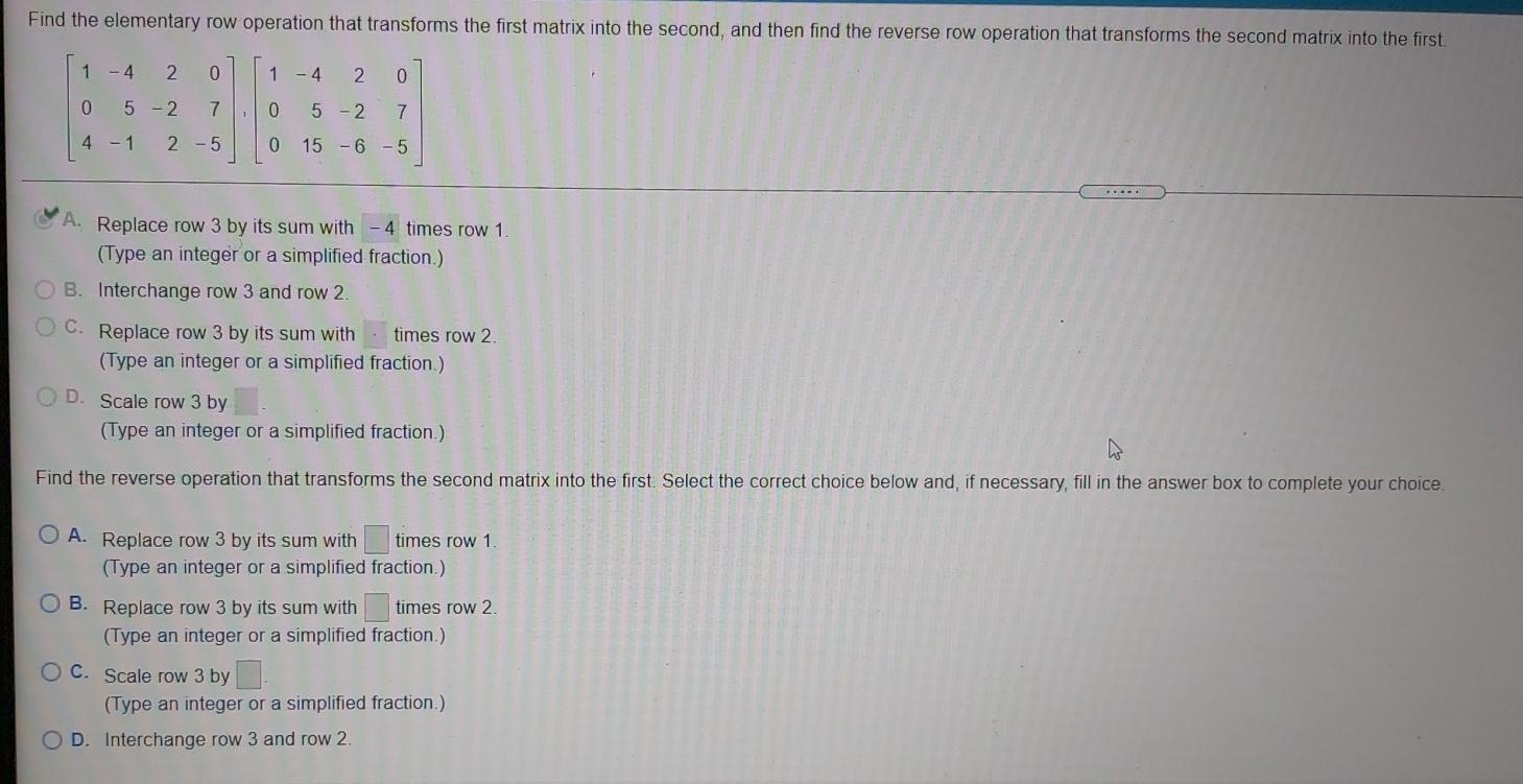 Solved Find the elementary row operation that transforms the | Chegg.com