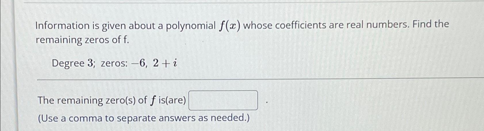 Solved Information is given about a polynomial f(x) ﻿whose | Chegg.com