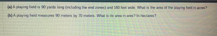 Solved (a) A playing field is 90 yards long (including the | Chegg.com