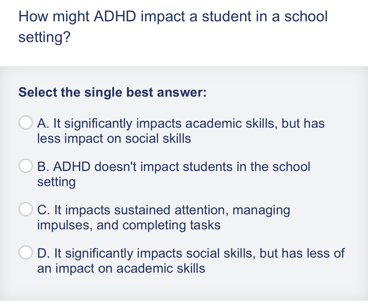 Solved How might ADHD impact a student in a school | Chegg.com