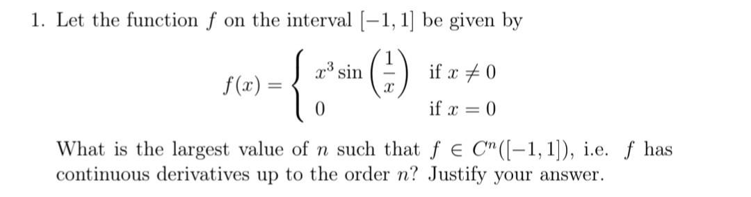 Solved 1. Let the function f on the interval [−1,1] be given | Chegg.com