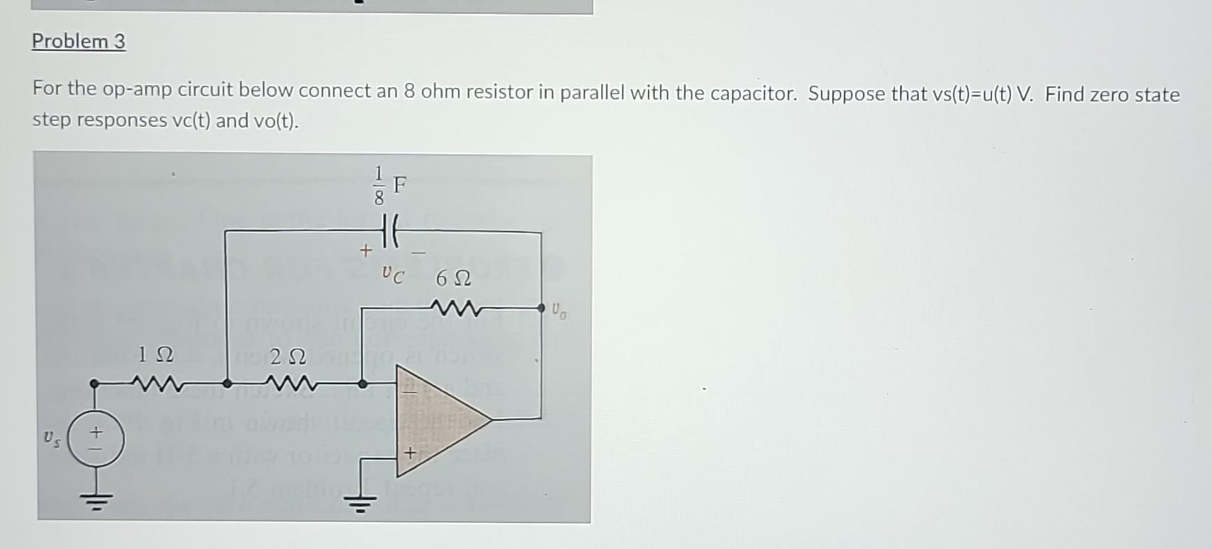 Solved For the op-amp circuit below connect an 8ohm resistor | Chegg.com