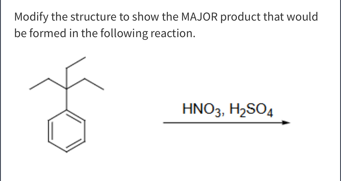 Solved Modify the structure to show the MAJOR product that | Chegg.com