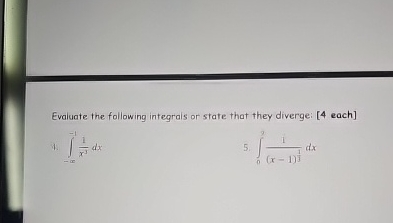 Evaluate the following integrals or state that they | Chegg.com