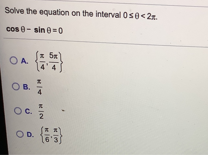 Solved Solve the equation on the interval 0 so
