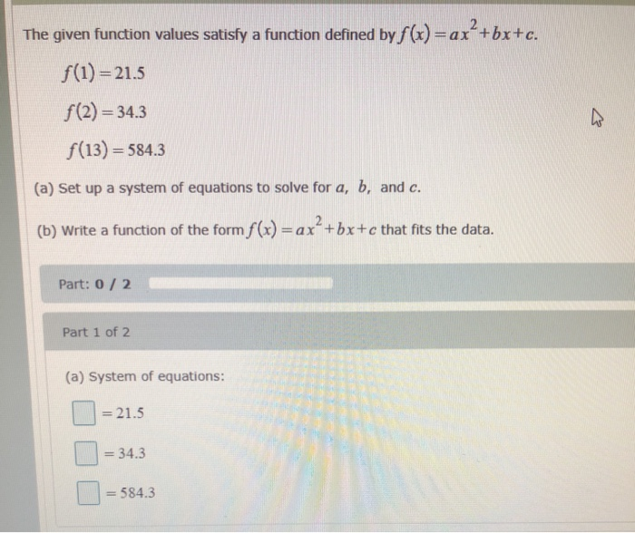 Solved The given function values satisfy a function defined | Chegg.com