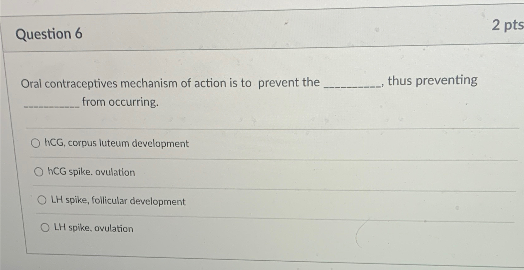 Solved Question 62 ﻿ptsOral contraceptives mechanism of | Chegg.com