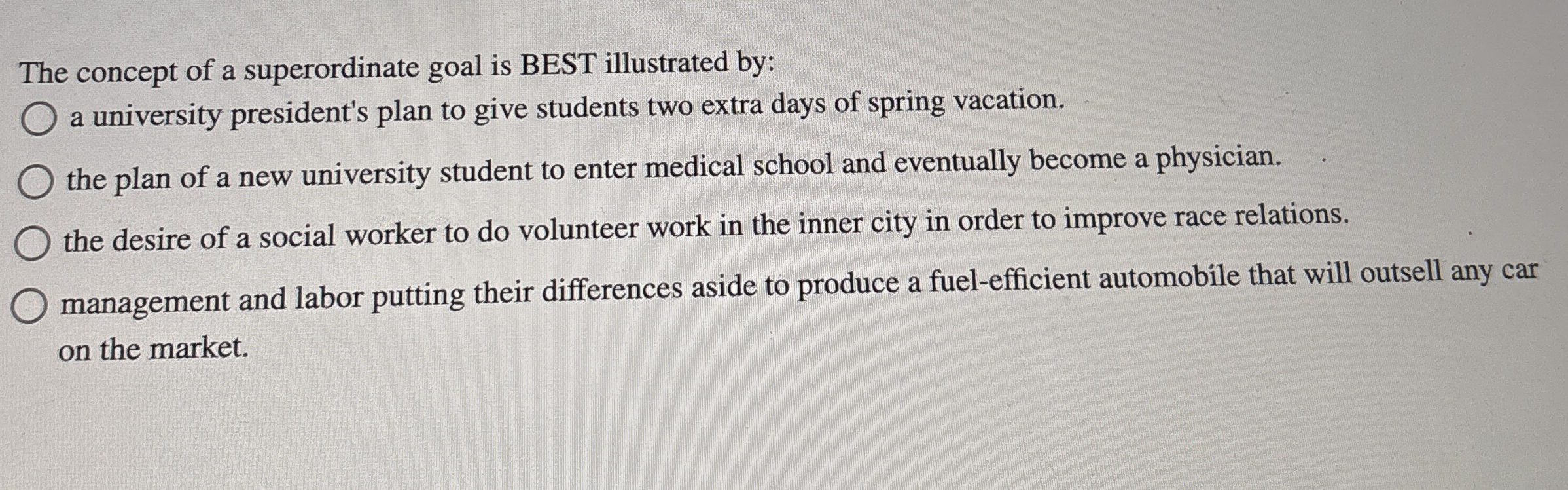 Solved The concept of a superordinate goal is BEST | Chegg.com