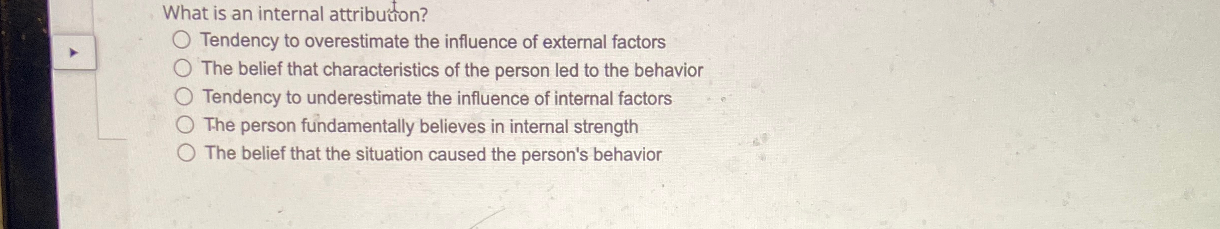 Solved What is an internal attribution?Tendency to | Chegg.com