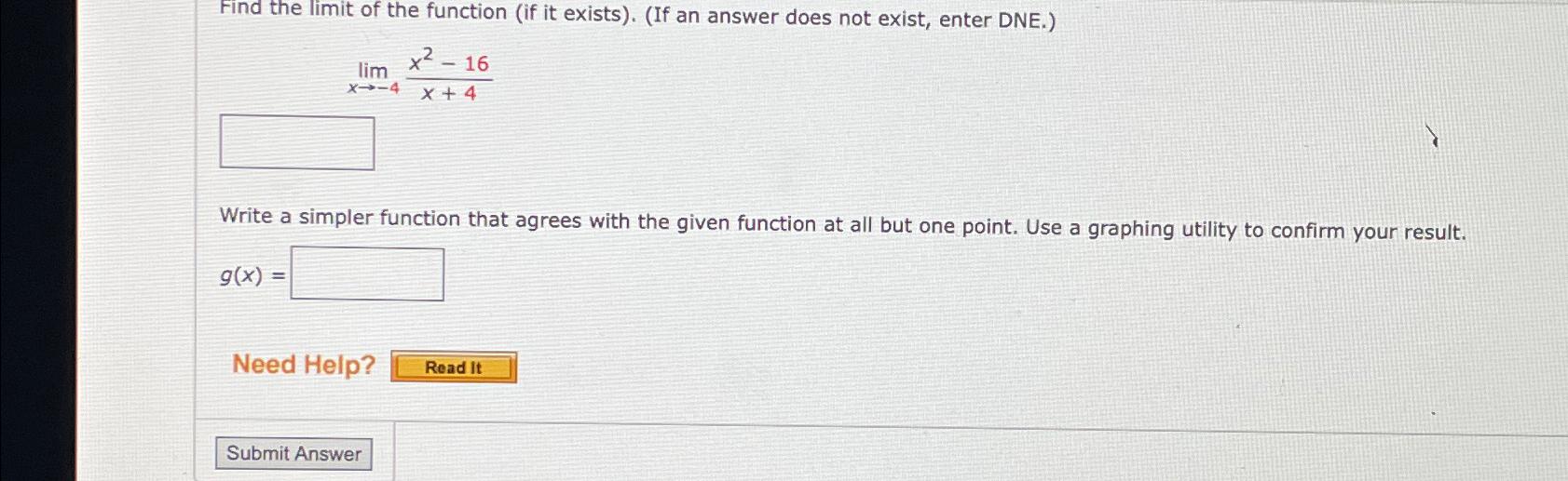 Solved Find the limit of the function (if it exists). (If an | Chegg.com