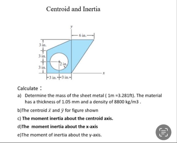 Centroid and InertiaCalculate:a) ﻿Determine the mass | Chegg.com