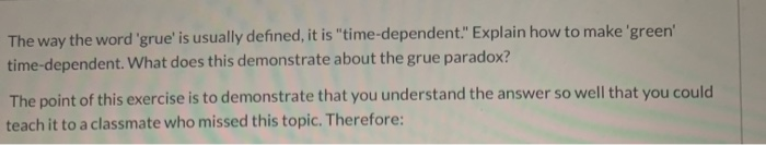 The way the word 'grue' is usually defined, it is | Chegg.com