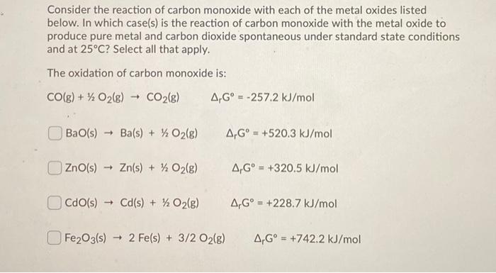 Solved Consider the reaction of carbon monoxide with each of | Chegg.com