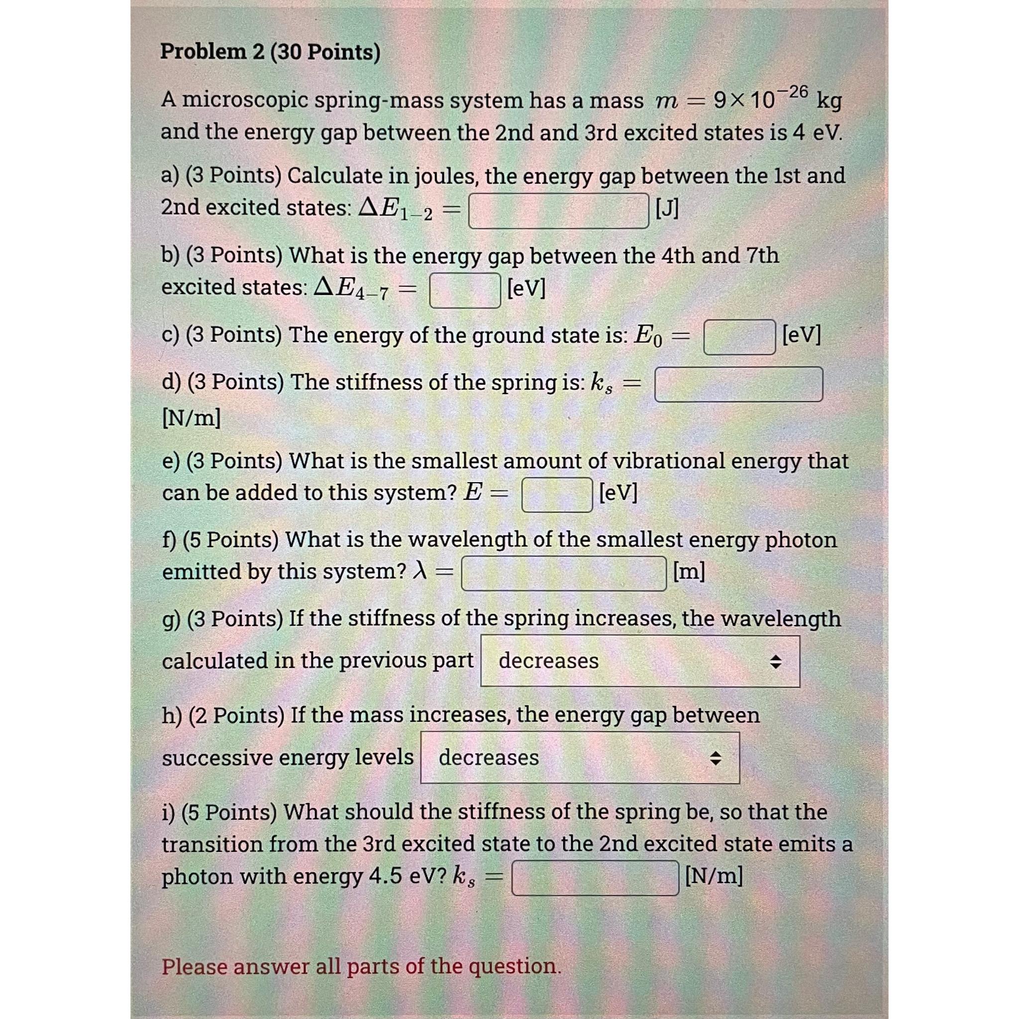 Solved Problem 2 (30 ﻿Points)A microscopic spring-mass | Chegg.com