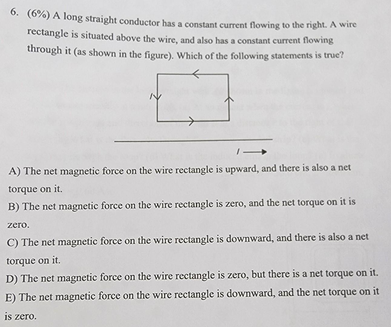 Solved 6. (6%) A long straight conductor has a constant | Chegg.com