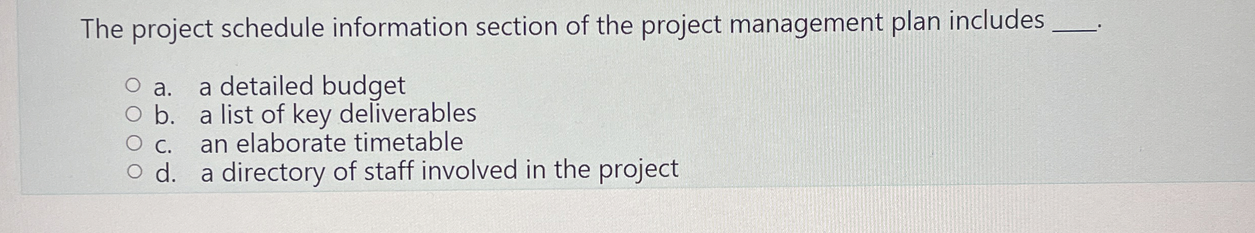 Solved The project schedule information section of the | Chegg.com