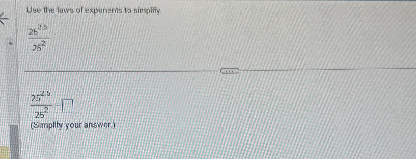 Solved Use the laws of exponents to | Chegg.com