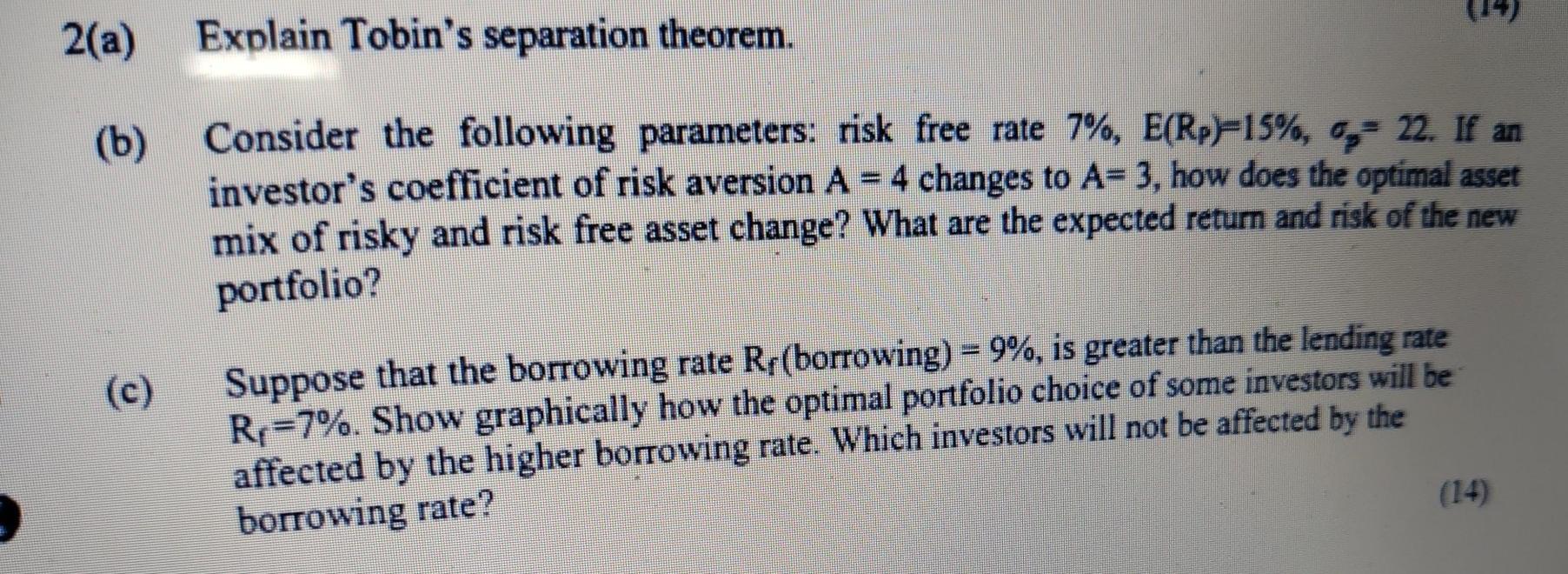 Solved 2(a) Explain Tobin's separation theorem. (b) Consider | Chegg.com