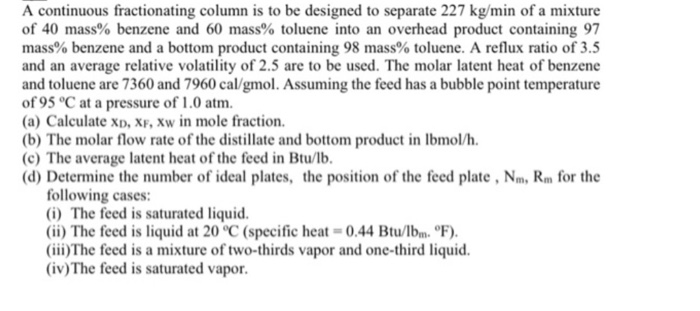 Solved A continuous fractionating column is to be designed | Chegg.com