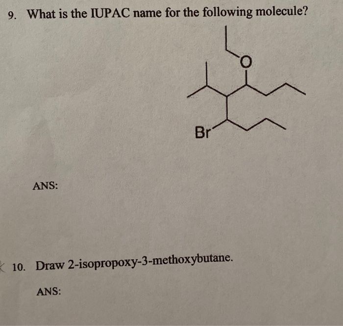 Solved * 4. What is the IUPAC name for the following | Chegg.com