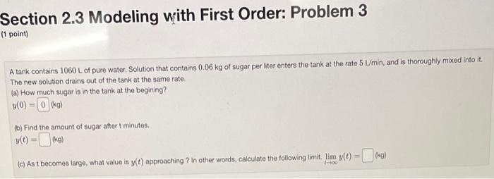 Solved Section 2 3 Modeling With First Order Problem 3 1