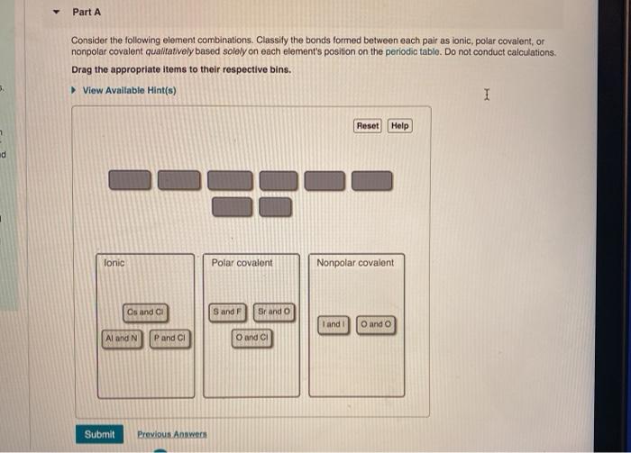 Solved Consider the following element combinations. Classily | Chegg.com