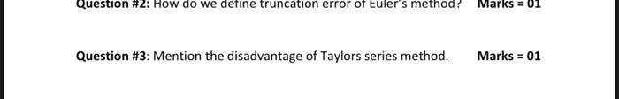 Solved Question #2: How do we define truncation error of | Chegg.com