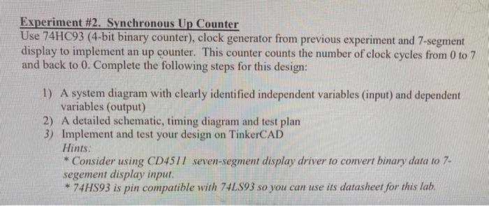 Solved Experiment #2 Synchronous Up Counter Use 74HC93 | Chegg.com